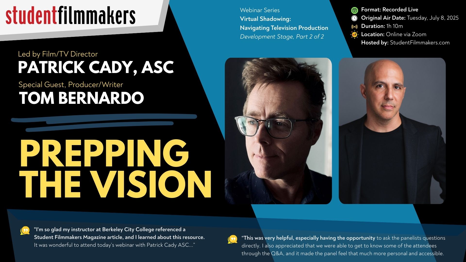 "Prepping the Vision" with Film/TV Director Patrick Cady ASC and Writer ...